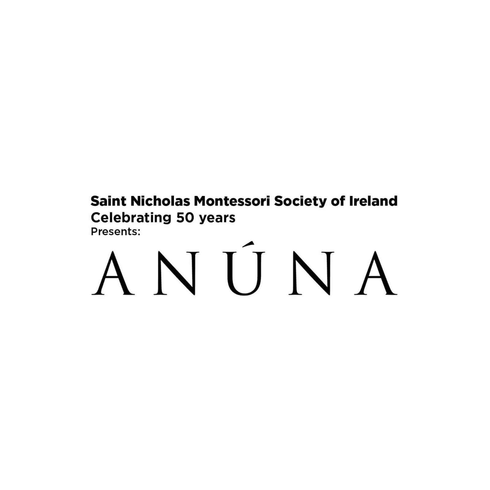 ANÚNA in Concert - presented by St. Nicholas Montessori Society of ...